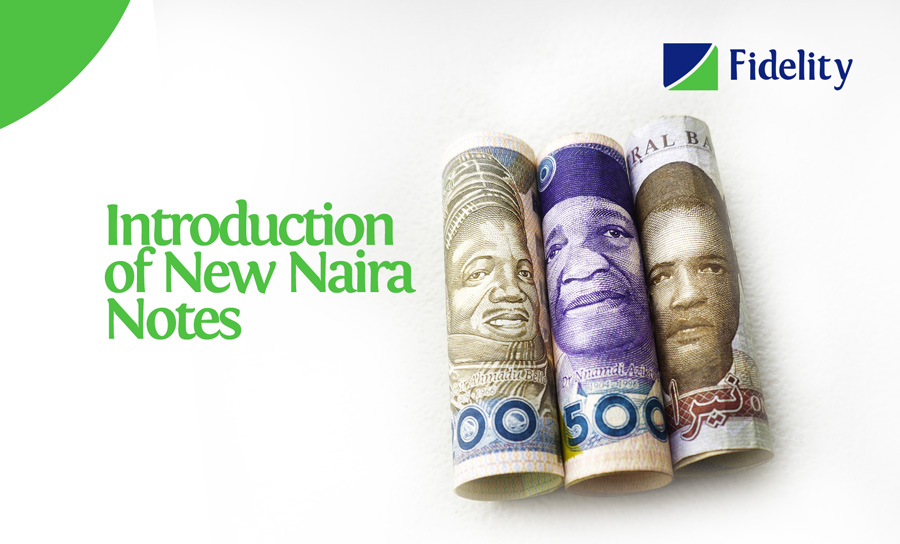 New Naira Notes - Fidelity Bank Plc
